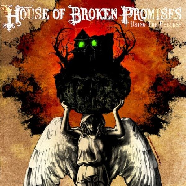 House Of Broken Promises - Using the useless (CD) | Discords.nl