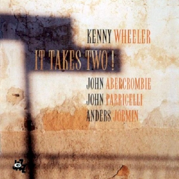 Kenny Wheeler - It takes two ! (CD) | Discords.nl