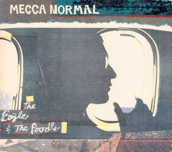 Mecca Normal - The Eagle & The Poodle (CD) | Discords.nl