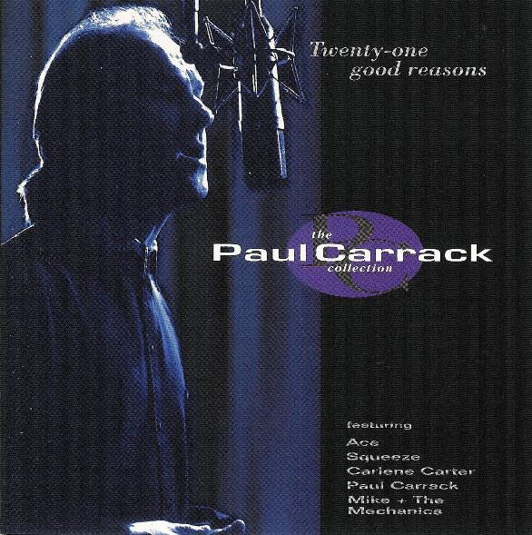 Paul Carrack - Twenty-One Good Reasons: The Paul Carrack Collection (CD ...