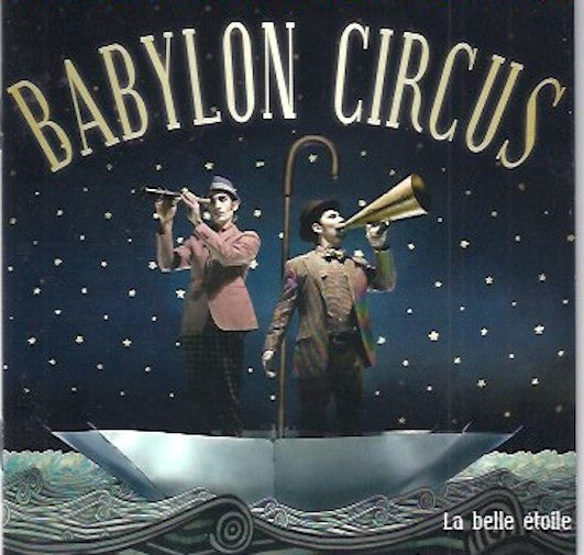 Babylon Circus - La Belle Ã toile (CD) | Discords.nl