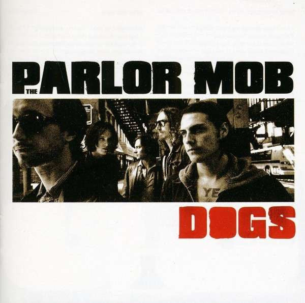 The Parlor Mob - Dogs (CD) | Discords.nl